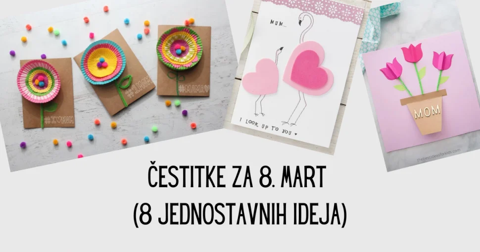 8 идеја за 8. март - једноставне уради сам честитке - Зелена учионица
